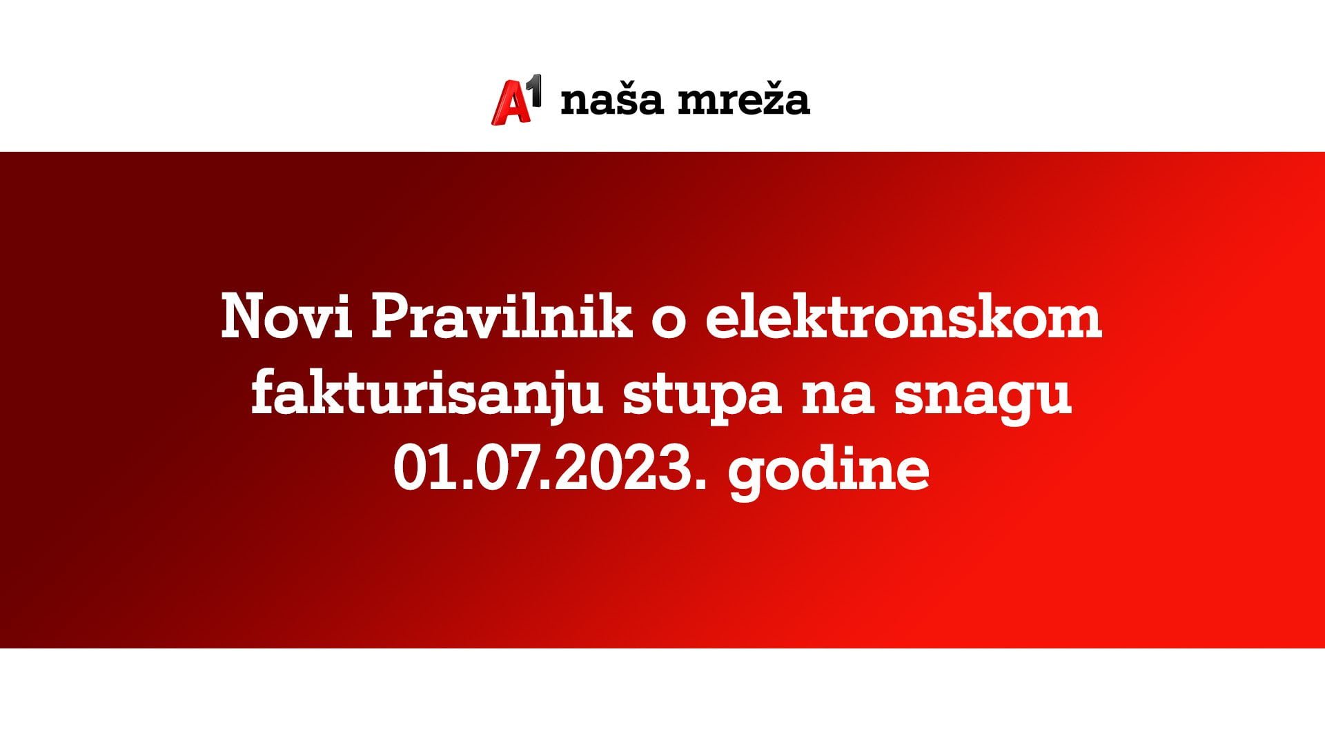 Novi Pravilnik o elektronskom fakturisanju stupa na snagu 01.07.2023. godine