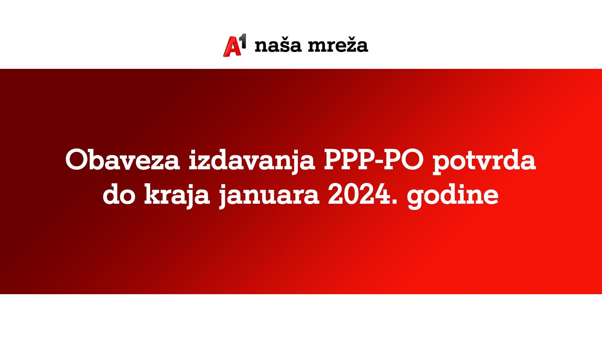 Obaveza izdavanja PPP-PO potvrda do kraja januara 2024. godine