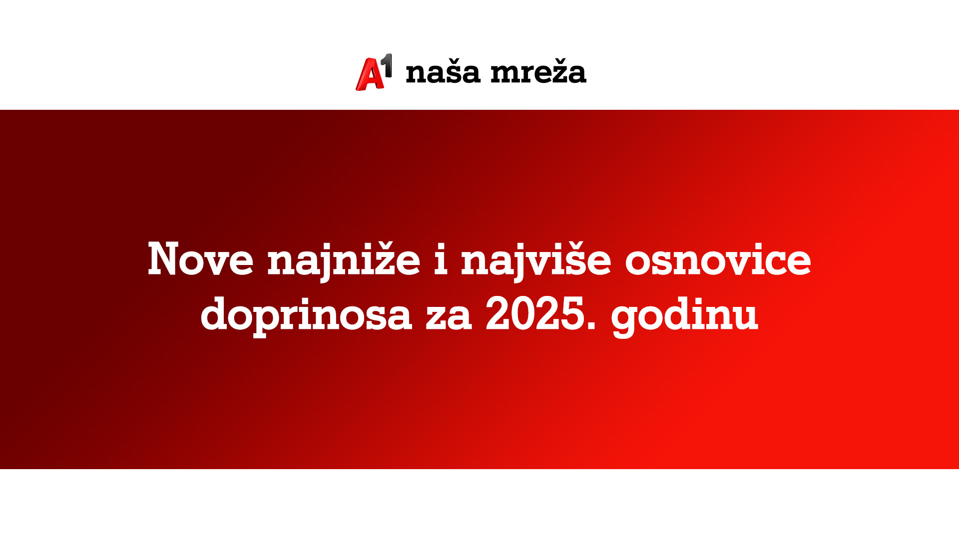 Nove najniže i najviše osnovice doprinosa za 2025. godinu